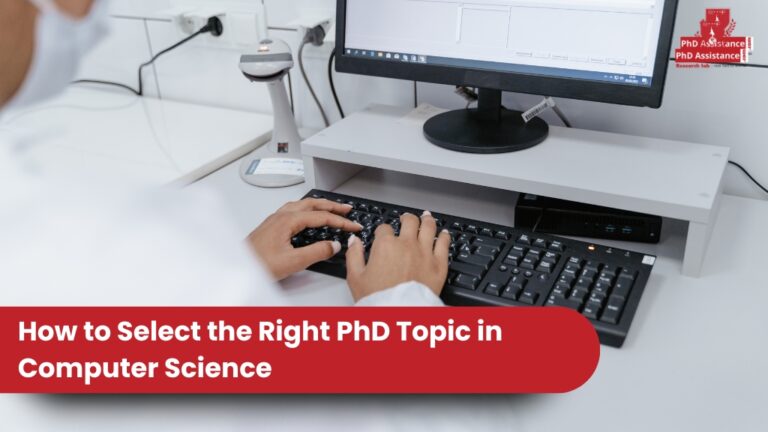 How to select the right topic for your PhD in Computer Science? - Phdassistance